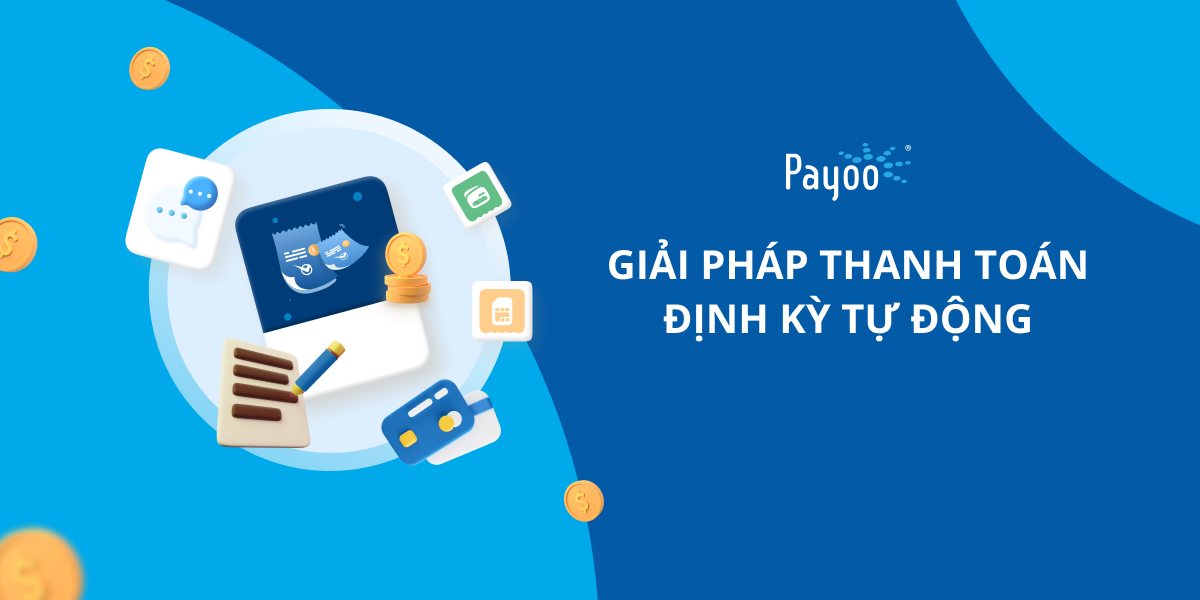 Payoo - Thanh toán định kỳ