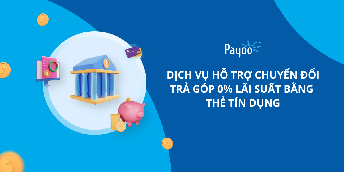 Payoo - Chuyển đổi trả góp
