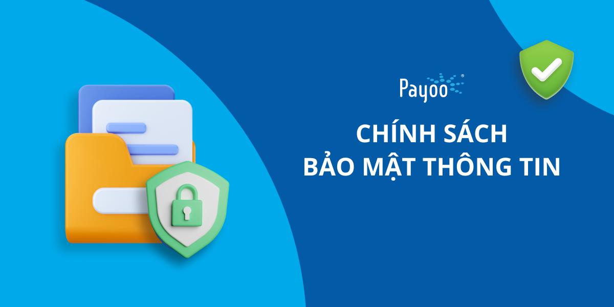 Payoo - Chính sách bảo mật thông tin